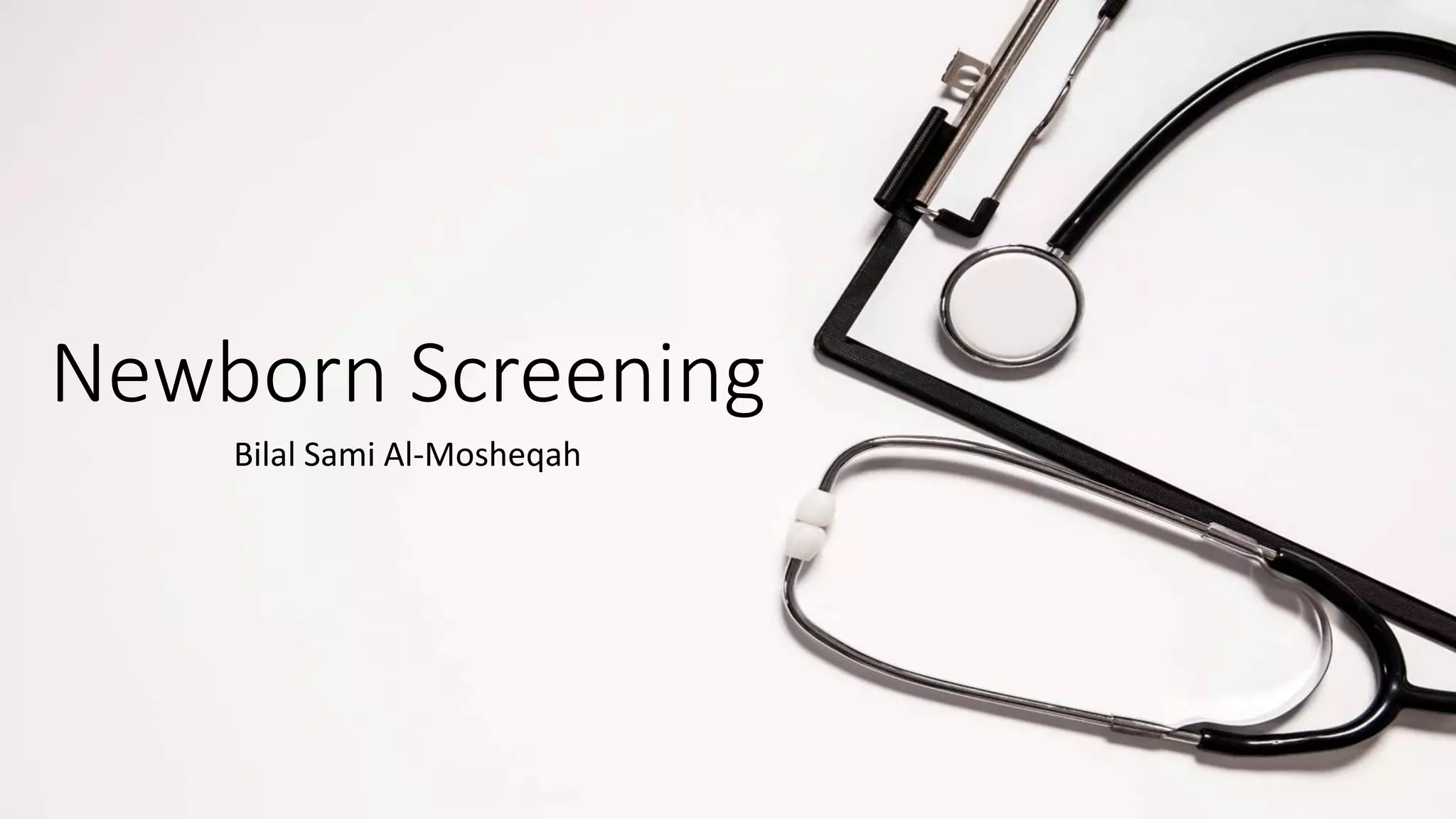 Newborn Screening tests | PPTX