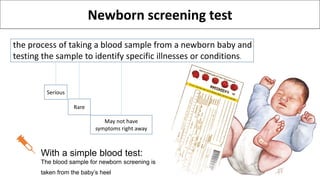 Newborn Screening tests | PPTX