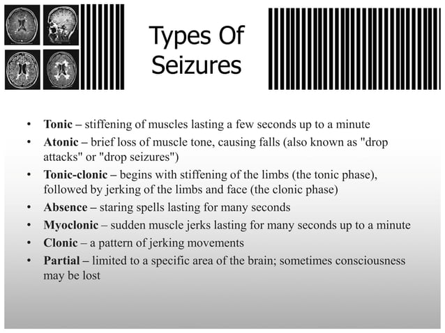 Types Of Seizures Myeshi Briley,HS-BCP | PPT