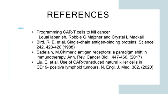 CAR T cell Therapy usable for cancer biology.... | PPTX | Genetics | Science