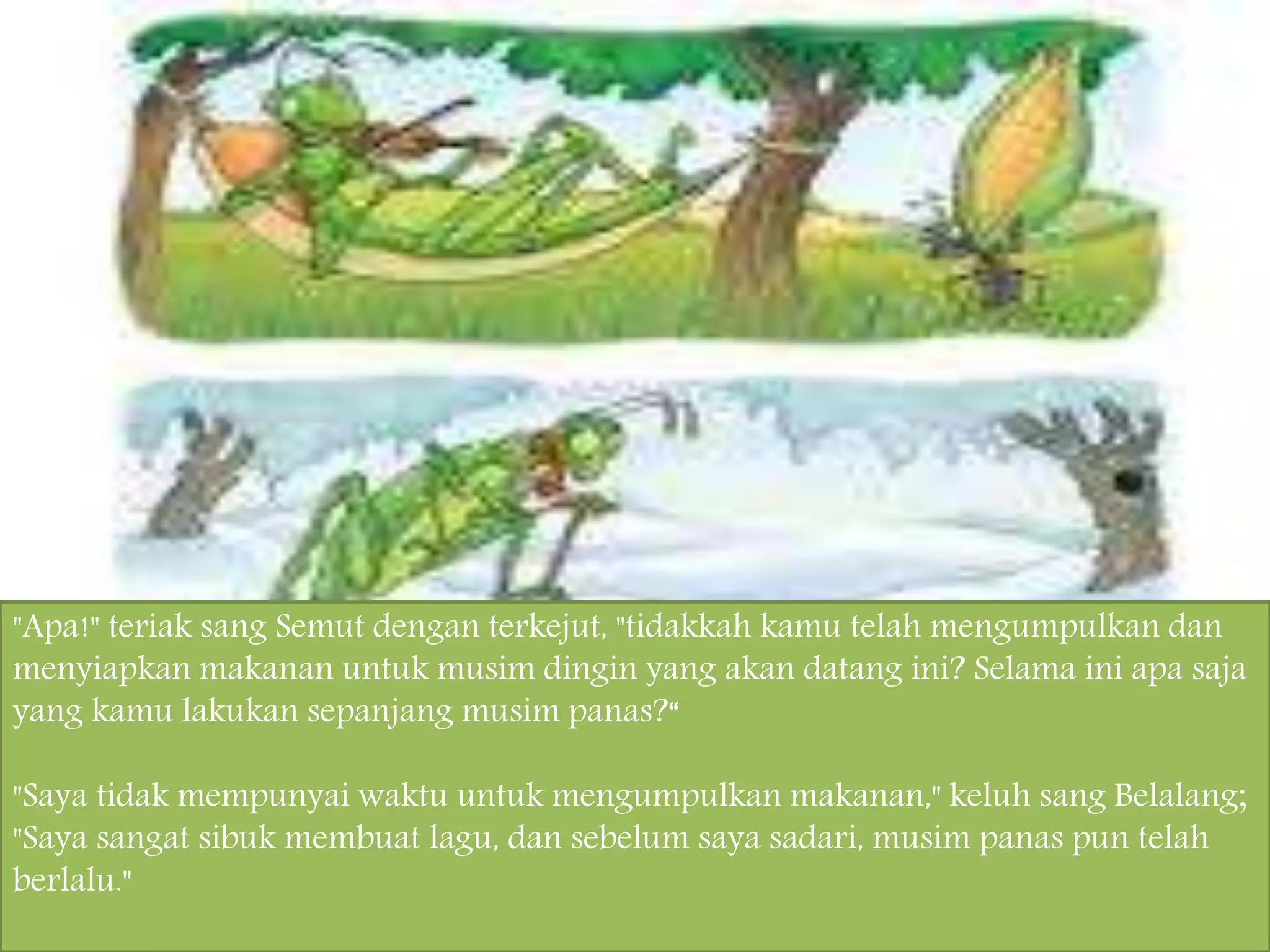 Cerita Anak "belalang dan semut" | PPTX