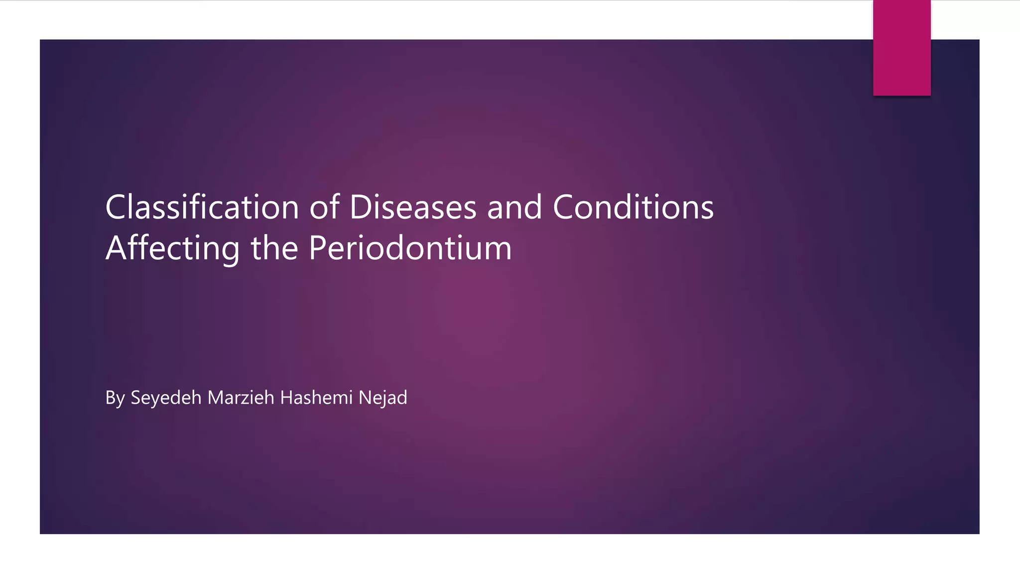 New classification of periodontal disease | PPTX