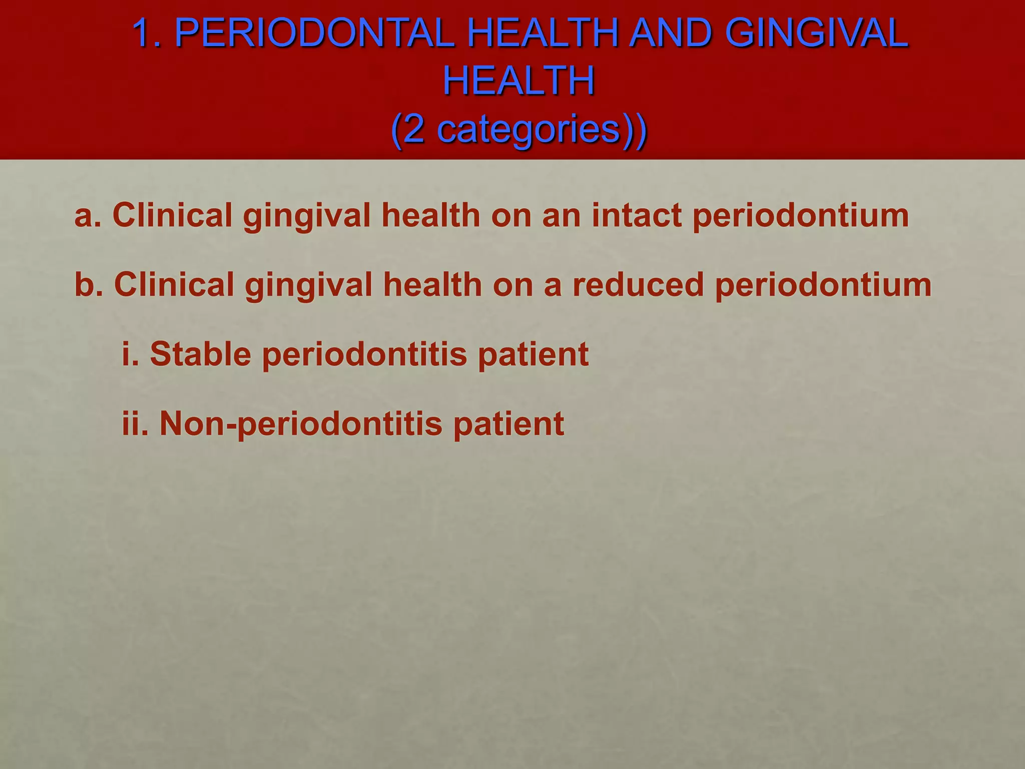 2017 classification of periodontal and periimpalnt diseases | PPT