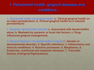 2017 classification of periodontal and periimpalnt diseases | PPT