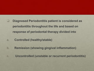 2017 classification of periodontal and periimpalnt diseases | PPT