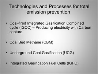 Coal bed methane and underground coal gasification | PPT