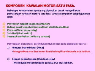 NEW COCU 4 TAHAP 2 MENYEDIAKAN KAWALAN PEMASANGAN MOTOR AU SATU FASA.pdf