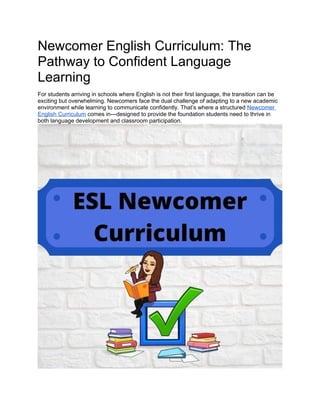 Newcomer English Curriculum_ The Pathway to Confident Language Learning ...