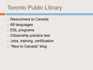 Newcomers to Toronto | PPTX