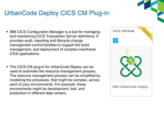 New Continuous Release and Deployment Capabilities for CICS Customers v4 | PDF