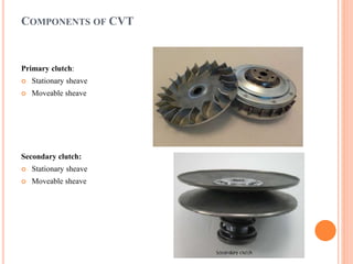 New cvt ppt | PPTX | Green Vehicles | Auto Type