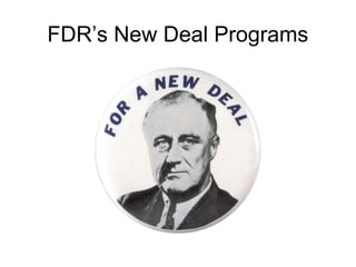 New Deal Programs | PPT