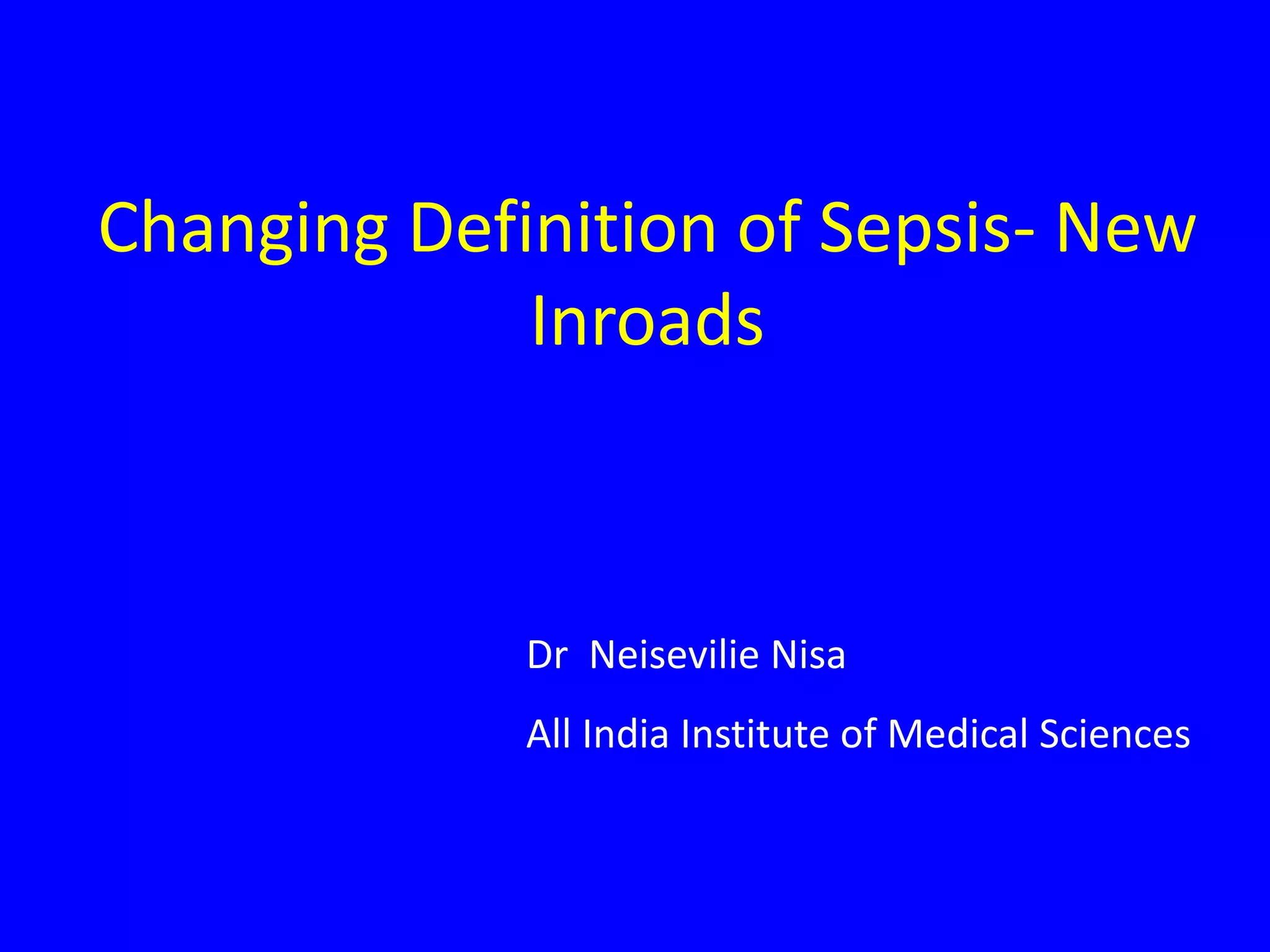 New definition of sepsis... sepsis 3 | PPT
