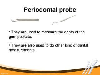 Dental equipments used by the dentist | PPT