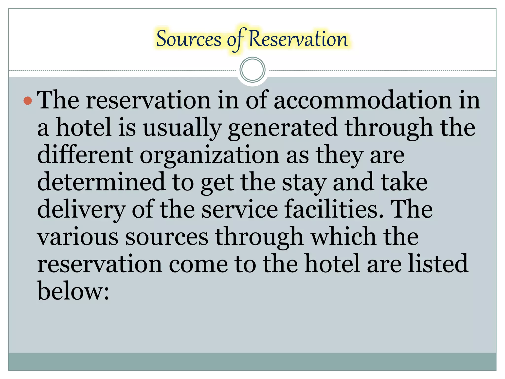 New different modes and sources of room reservation | PPTX
