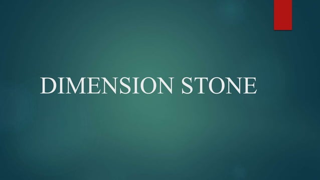 New Dimension Stone | PPT