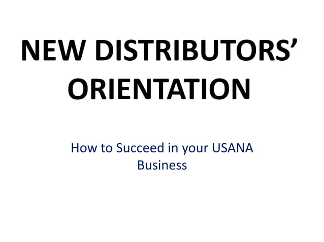 New distributors’ orientation | PPTX