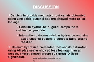 effects of calcium hydroxide intra canal dressing on apical seal ...