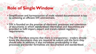 New drivers accelerators around Single Window_KENTRADE_SWC2016 | PPT