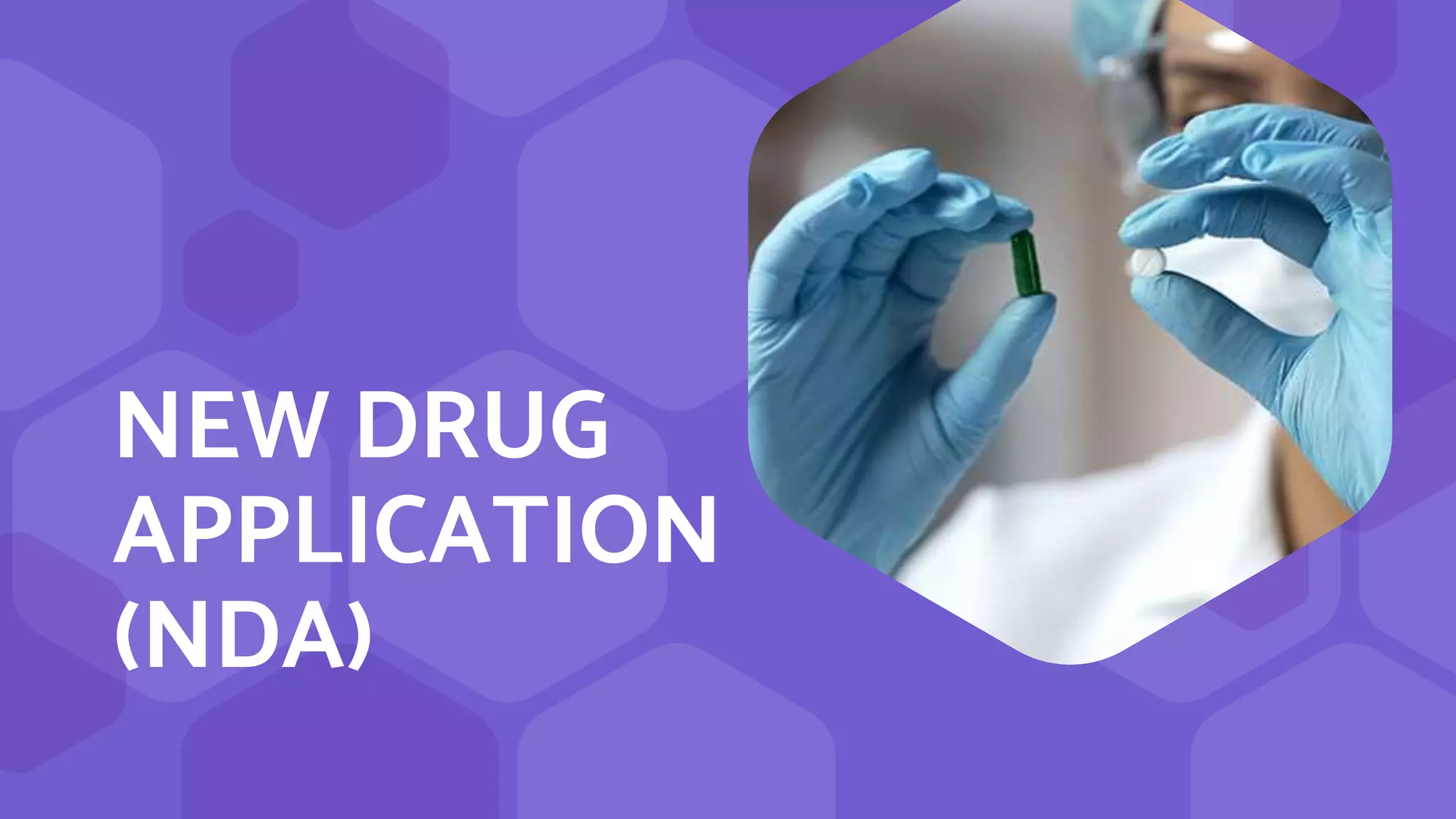 NEW DRUG APPLICATION (NDA).pptx | Pharmaceutical Industry | Industries