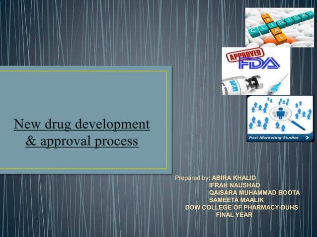 Lecture # 03 New Drug Approval and Development Process. | PPT