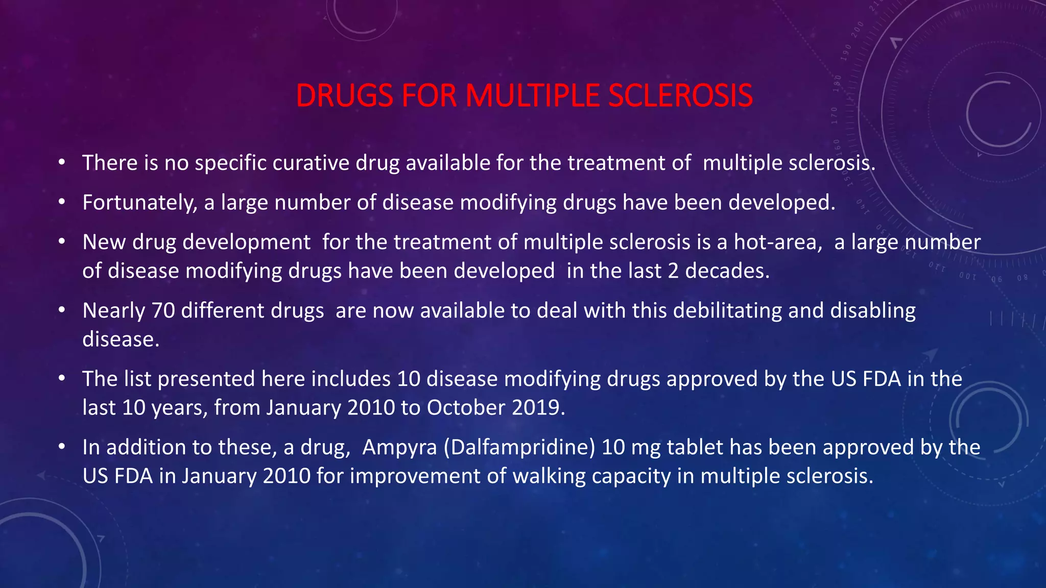 New Drugs For Multiple Sclerosis approved by The US FDA in 10 Years. | PPTX