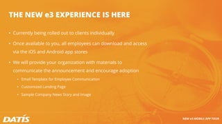 New e3 Mobile App Tour | PPT