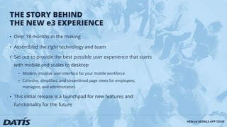 New e3 Mobile App Tour | PPT