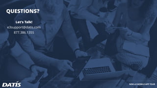 New e3 Mobile App Tour | PPT