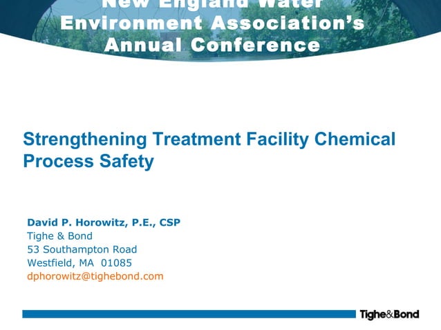 Newea 2014 - Strengthening Treatment Facility Chemical Process Safety | PPT