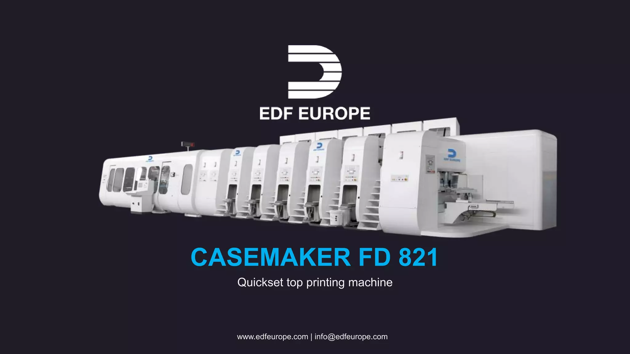 New Edf Europe FD 821 Casemaker | PPTX