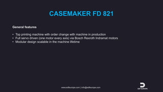 New Edf Europe FD 821 Casemaker | PPT