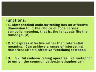 Code Switching ( Sociolinguistics) | PPT