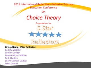 5Star Reflectors PowerPoint Presentation on Glasser's Choice Theory | PPTX