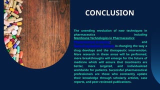 New Emerging Techniques in Pharmaceutics | PPTX