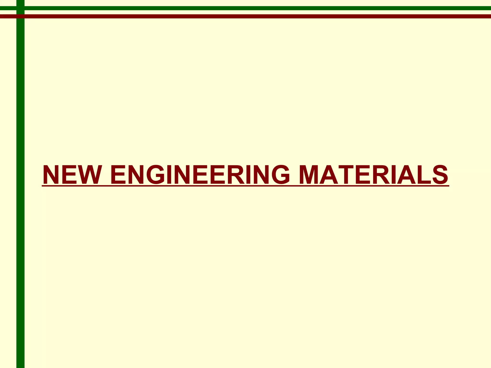 New engineering materials | PPT