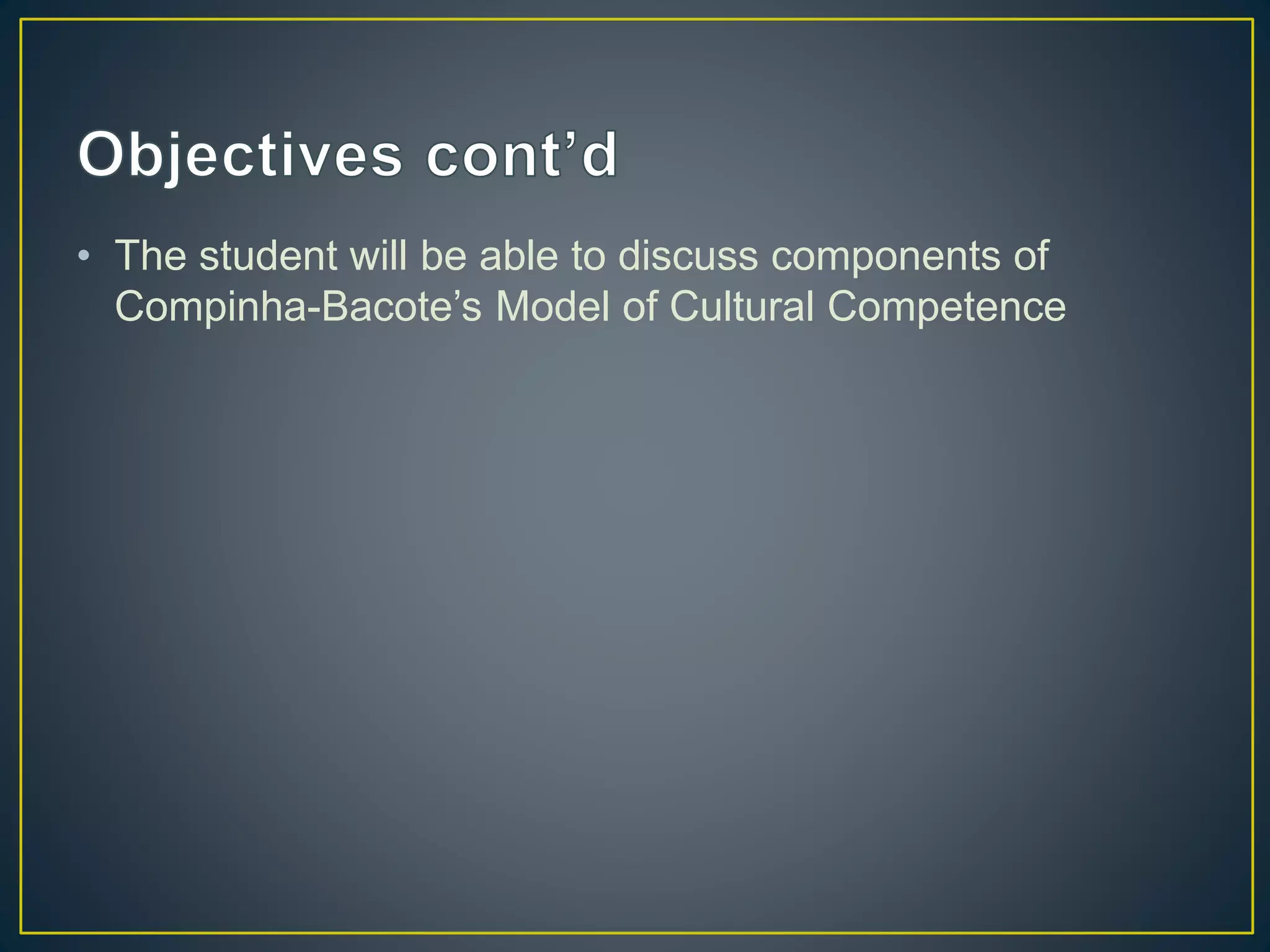 Epistemology of cultural Competence in Nursing ppt | PPTX