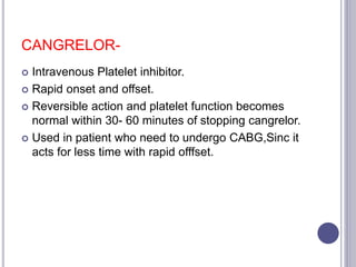 Newer anti platelet drugs | PPTX