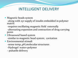 Newer drug delivery methods | PPTX