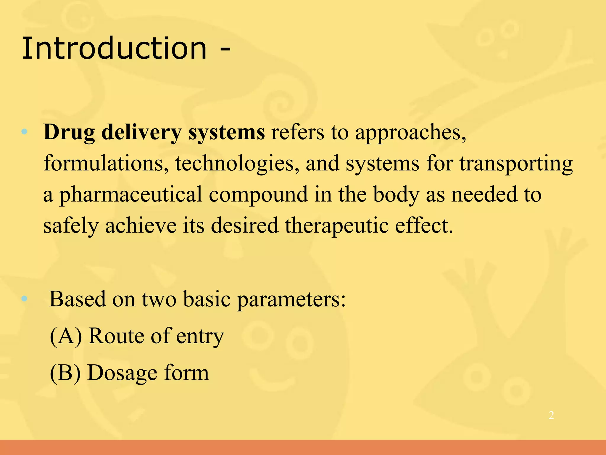 Newer drug delivery systems | PPTX