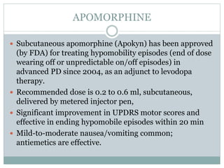Newer drugs for the treatment of motor symptoms of Parkinson's Disease ...