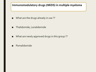 Newer drugs in multiple myeloma | PPTX