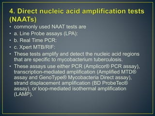 Newer methods in diagnosis of tuberculosis in children | PPTX