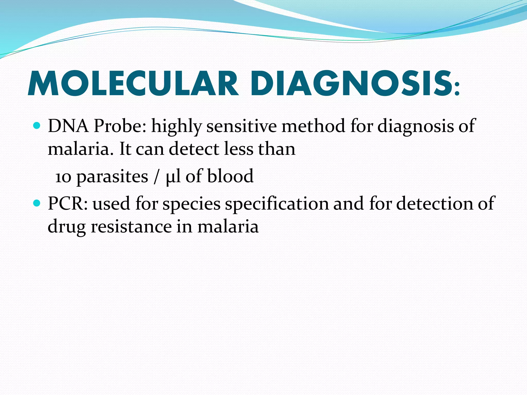 Newer techniques in laboratory diagnosis of malaria | PPTX
