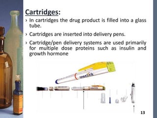 Newer trends in parentaral packaging | PPT