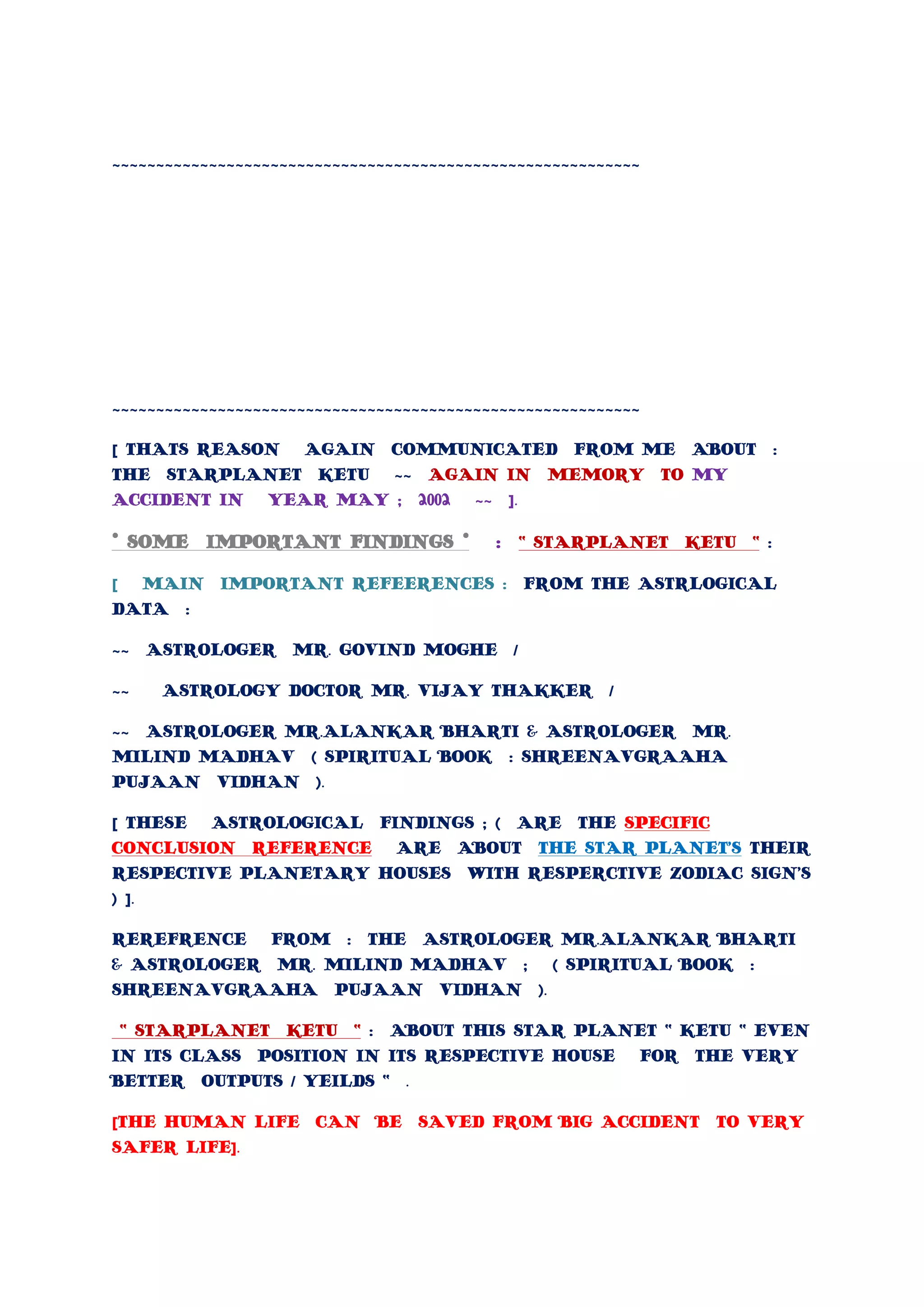 ~~ Newer update ~~ some very communication about & from garud puraan ...