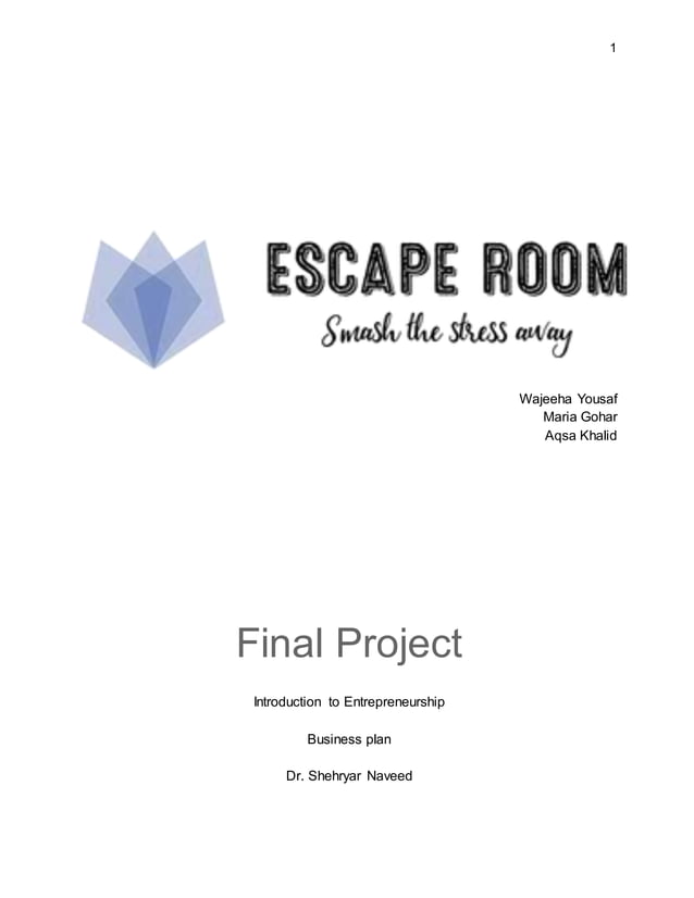 Escape room business plan | DOCX | Mental Health | Diseases and Conditions