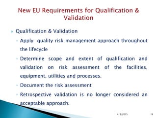 New EU Requirements for Qualification & Validation | PPTX