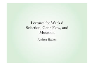 Evolution Lectures WK8 | PPT