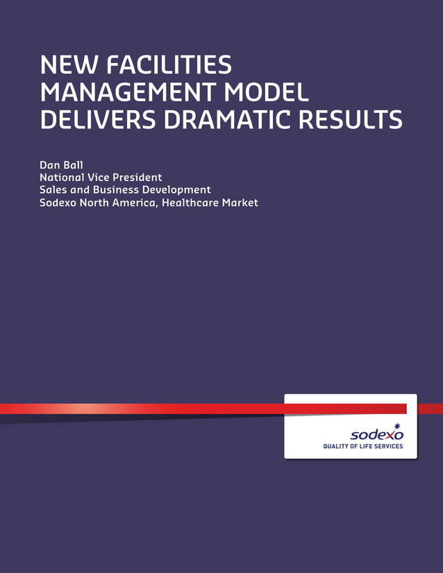 New facilities management model delivers dramatic results | PDF